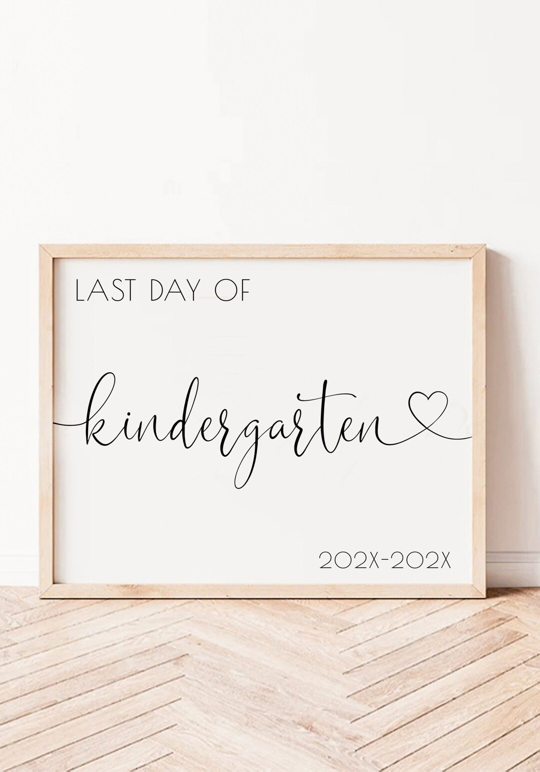 Last Day of School Sign Printable, Last Day of Kindergarten, Goodbye ...