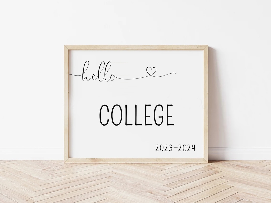 Hello College Sign, First Day of College Chalkboard Sign, First Day of ...