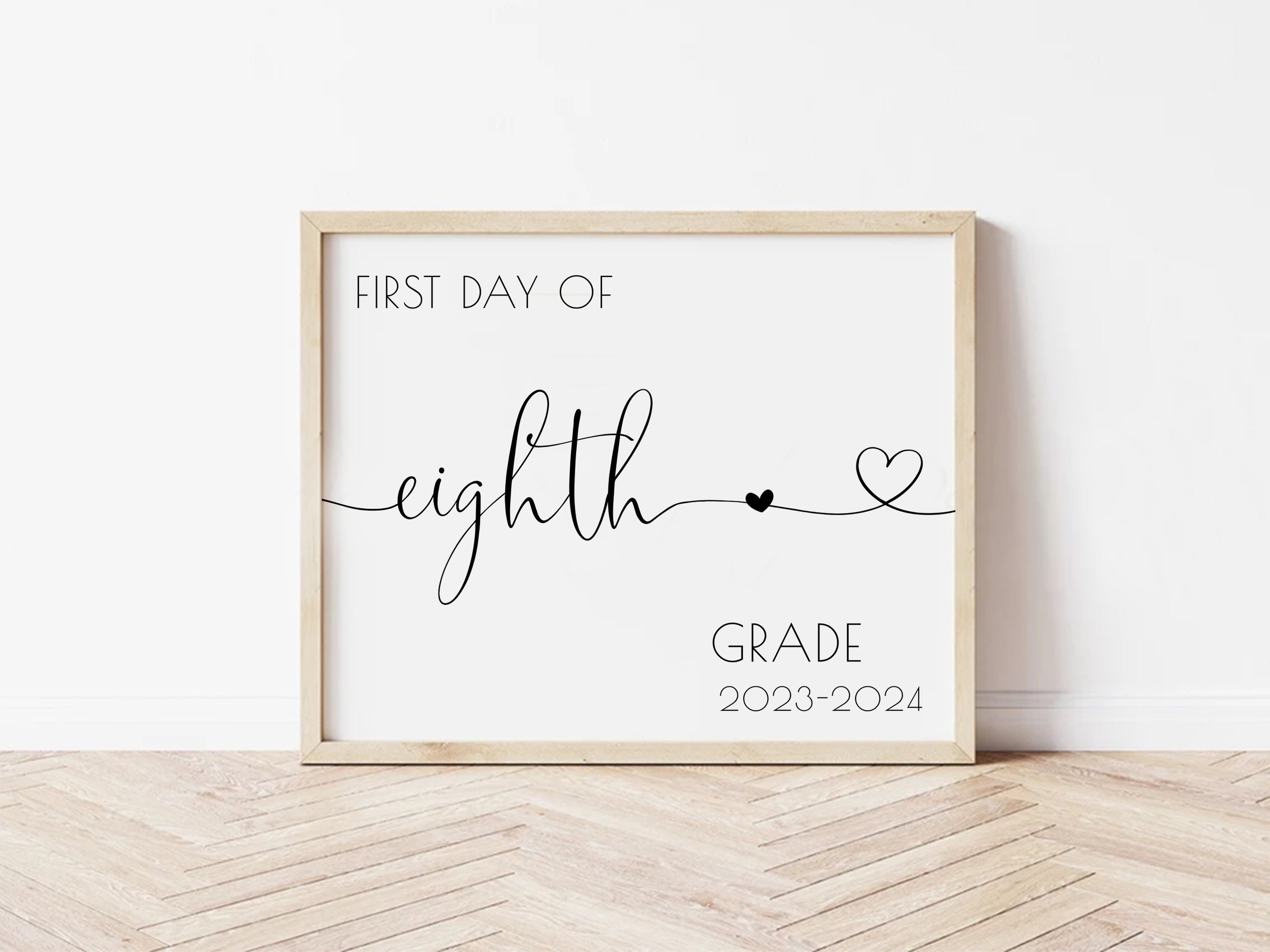 Printable First Day of Eighth Grade Sign First Day of Eighth - Etsy