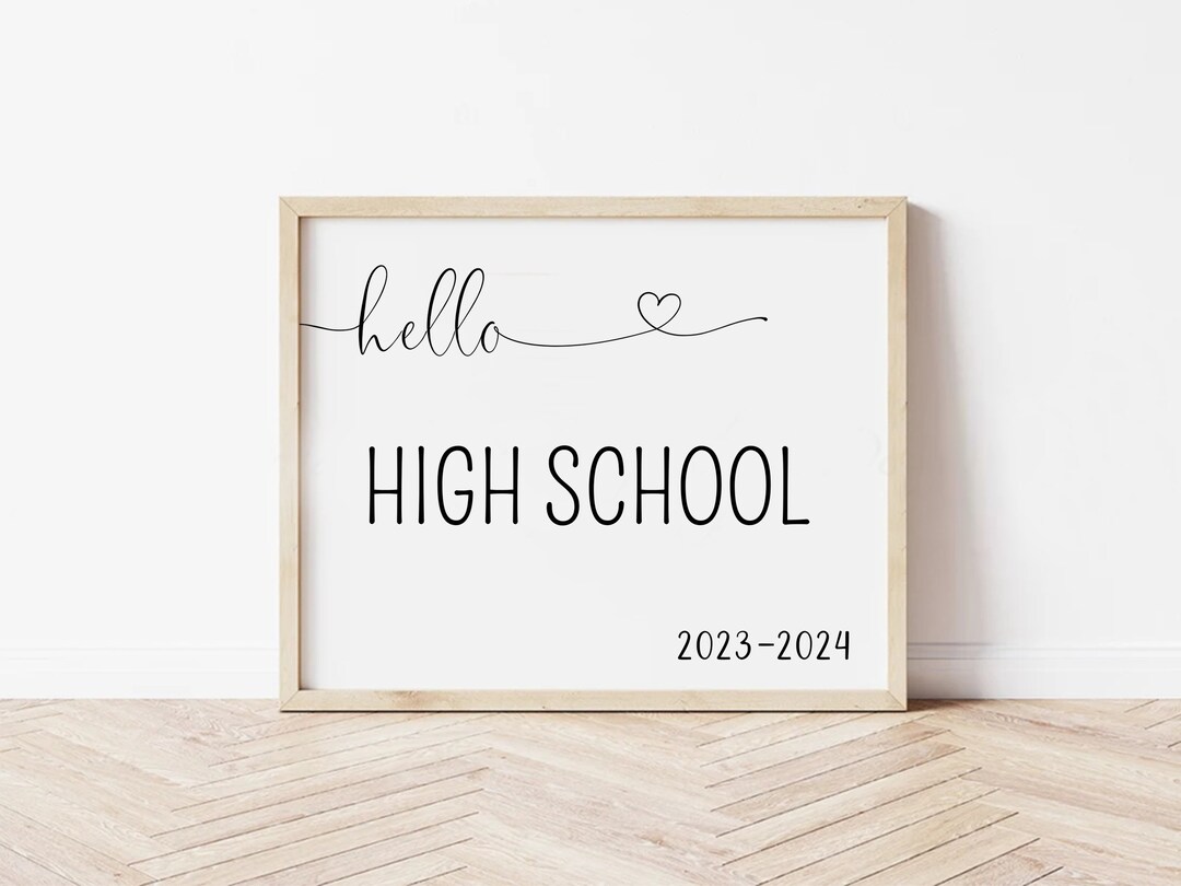 Printable First Day of High School Sign, Hello High School Sign, Hello ...