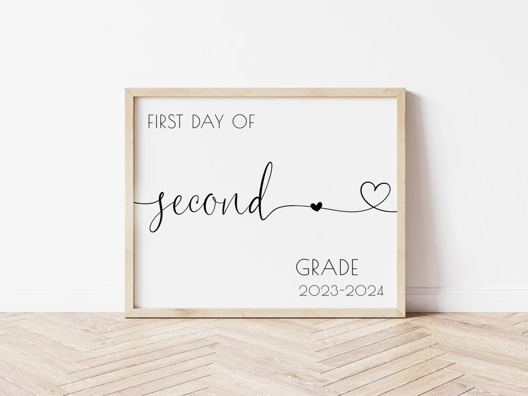 First Day of Second Grade Chalkboard Sign, Printable First Day of ...