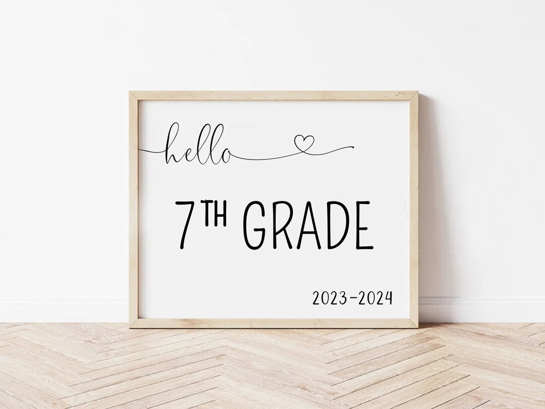 Hello 7th Grade School Photo Prop Sign Printable, First Day of 7th ...