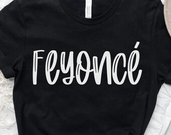 Funny Feyonce Svg - Etsy