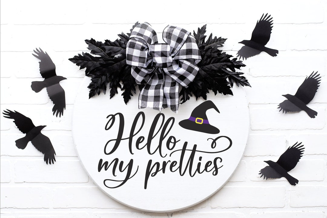 Hello My Pretties Svg, Happy Halloween Svg, Halloween Sign, Halloween ...