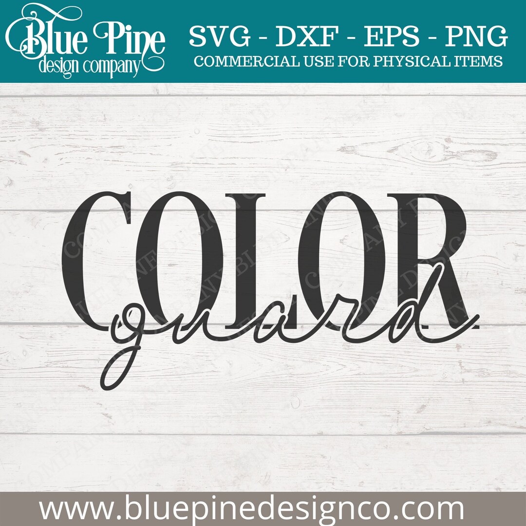 Color Guard Svg Color Guard Svg Shirt Svg Cut Files for - Etsy