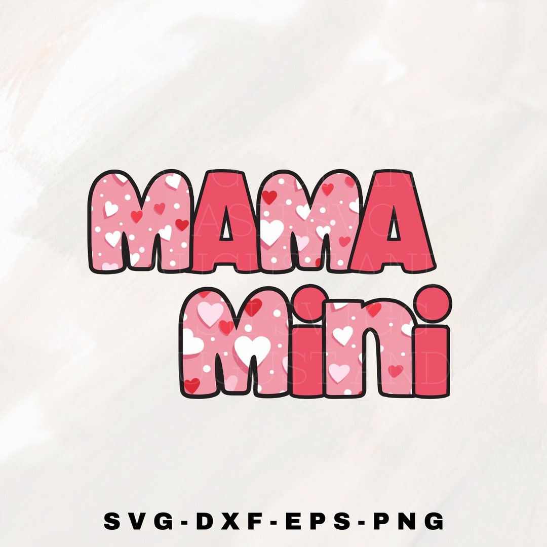 Sublimation Design, Valentines Day Png, Mama and Mini PNG, Mama Mini ...