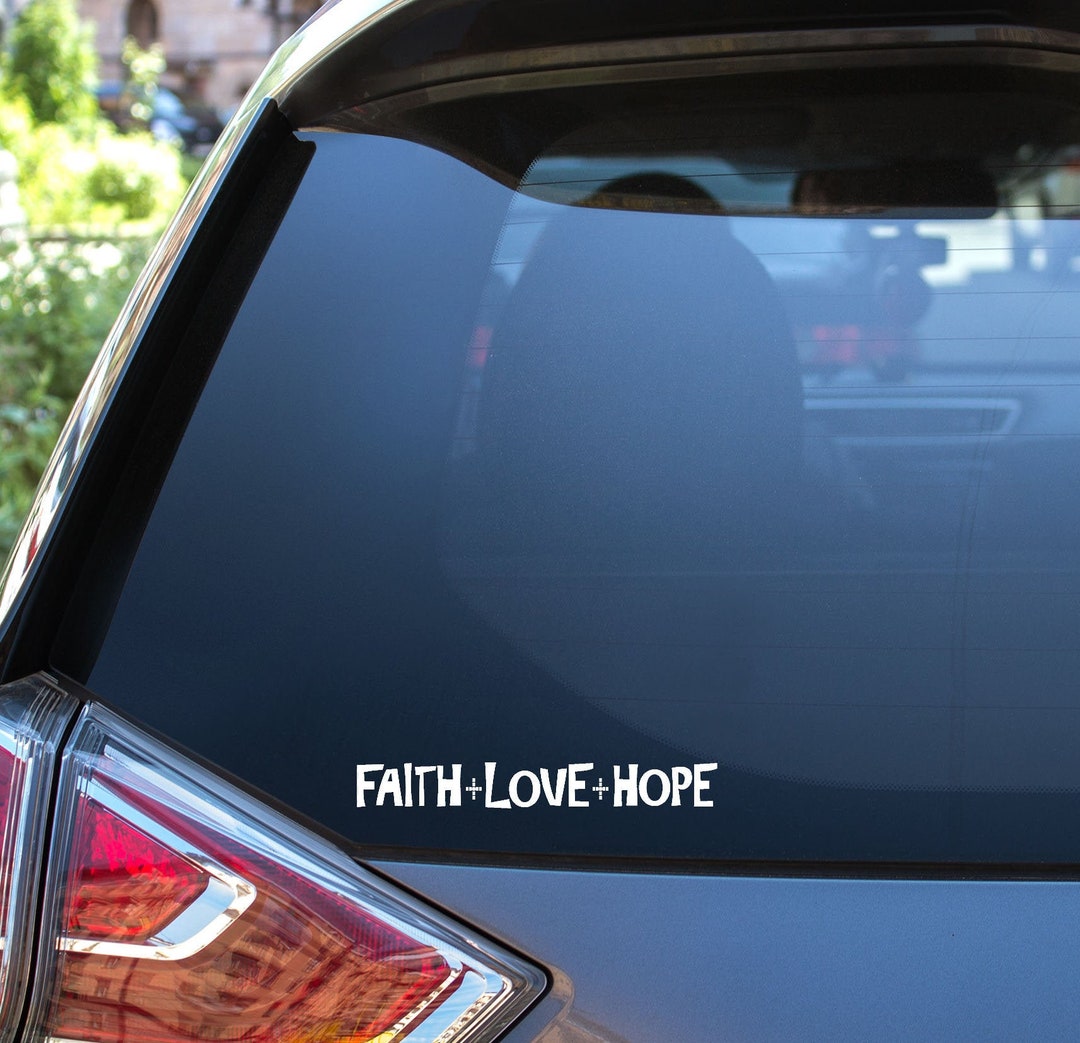 FAITH LOVE HOPE Car Decal - Etsy