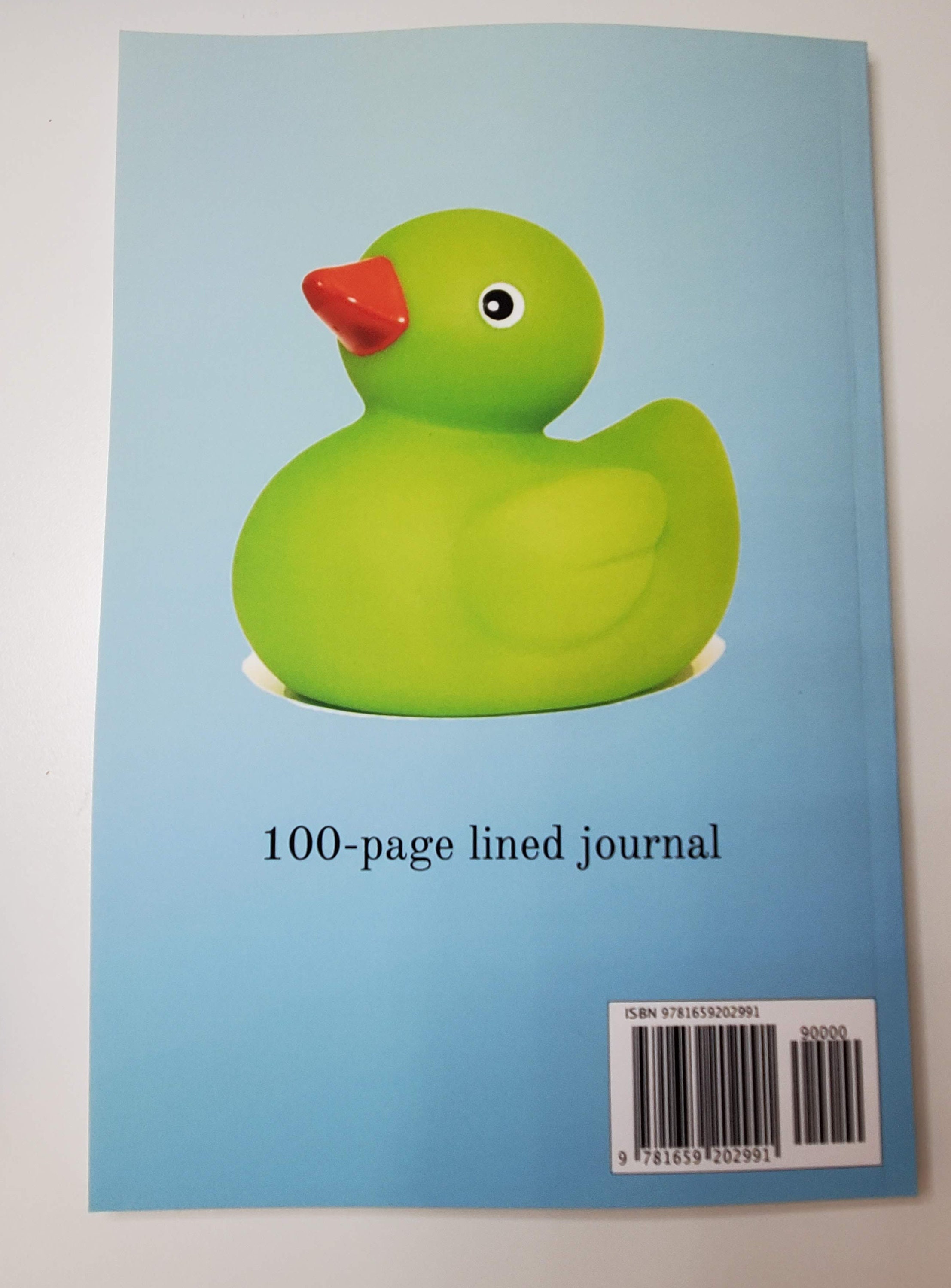 What the Duck?: a 100-page Lined Blank Journal - When You Have No Ducks ...