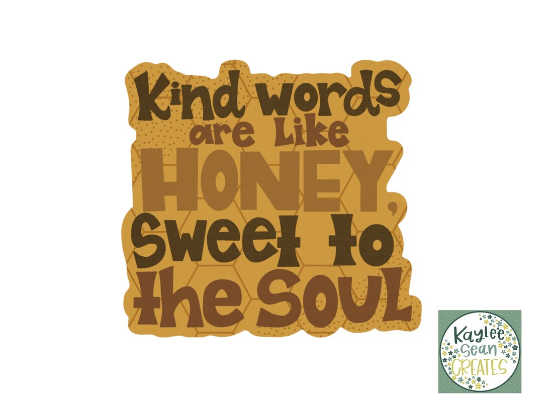 Proverbs 16:24 Sticker | Bible Verse Decal | Kind Words Are Like Honey ...
