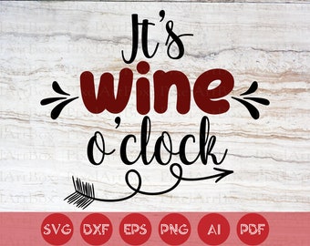 Wine O Clock Dxf Svg Plasma Laser File ONLY - Etsy