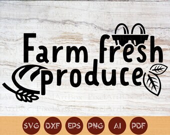Farm Fresh Produce Svg | Etsy