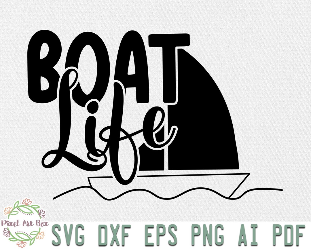 Boat Life Svg Lake Svg Vacation Svg Waves Svg Lake - Etsy