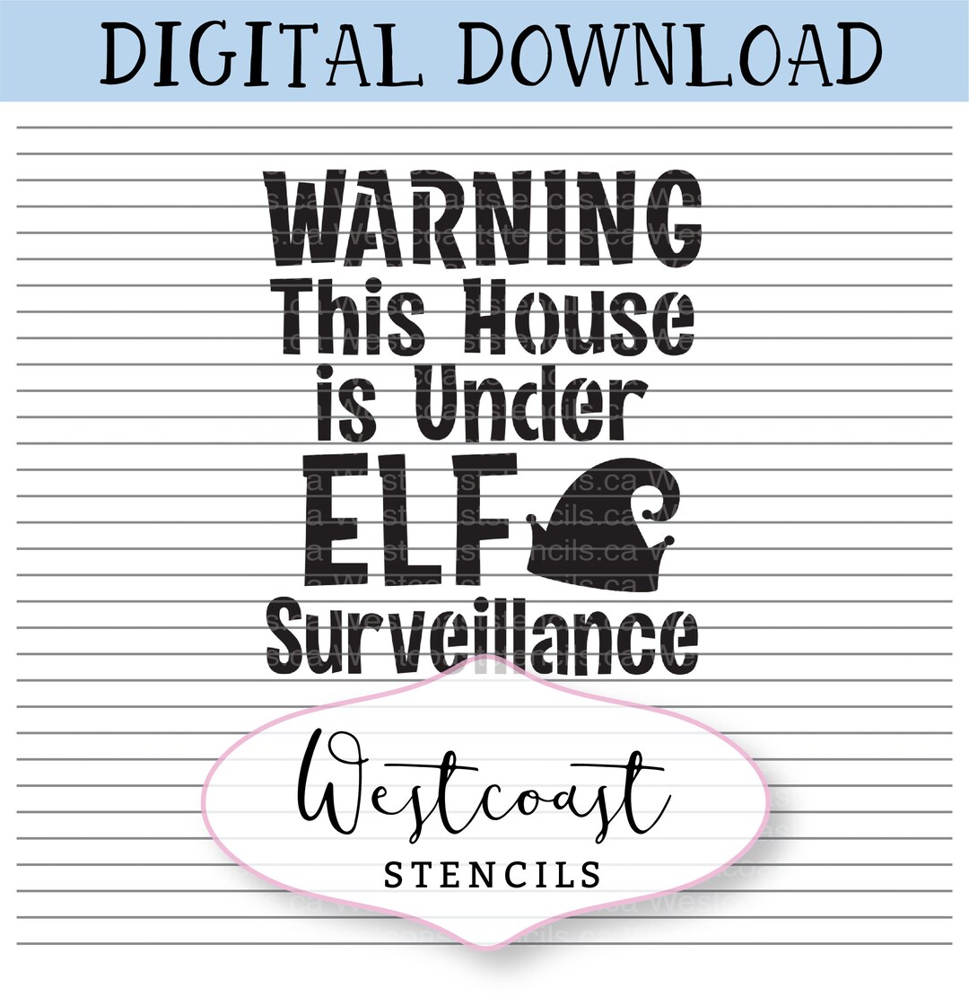 DIGITAL Warning Elf Surveillance Stencil, Christmas, Cookie Stencil ...