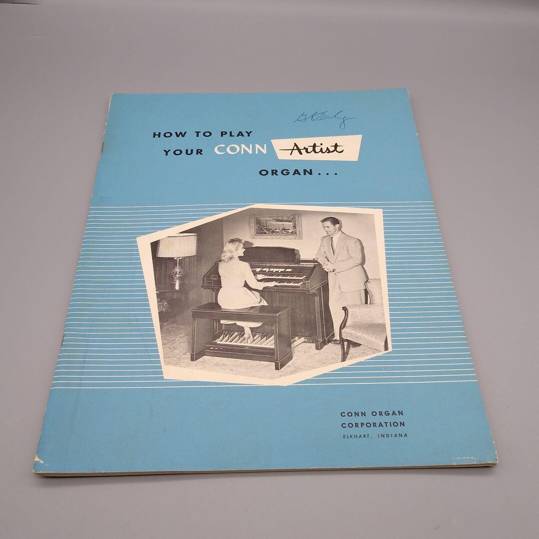 Vintage Book How to Play Your Conn Artist Organ 1955 1853 2X, Guide ...