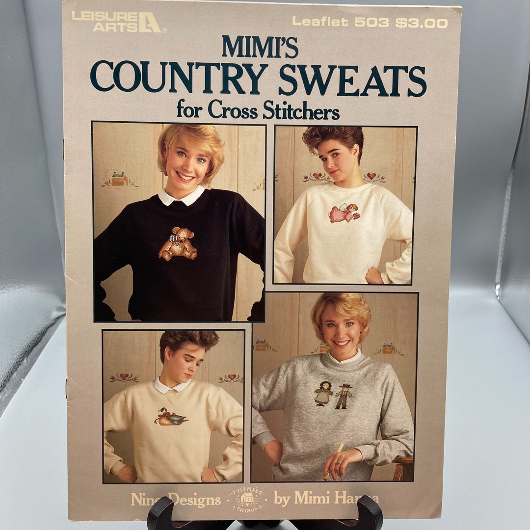 Vintage Cross Stitch Patterns, Mimis Country Sweats by Mimi Hanna ...