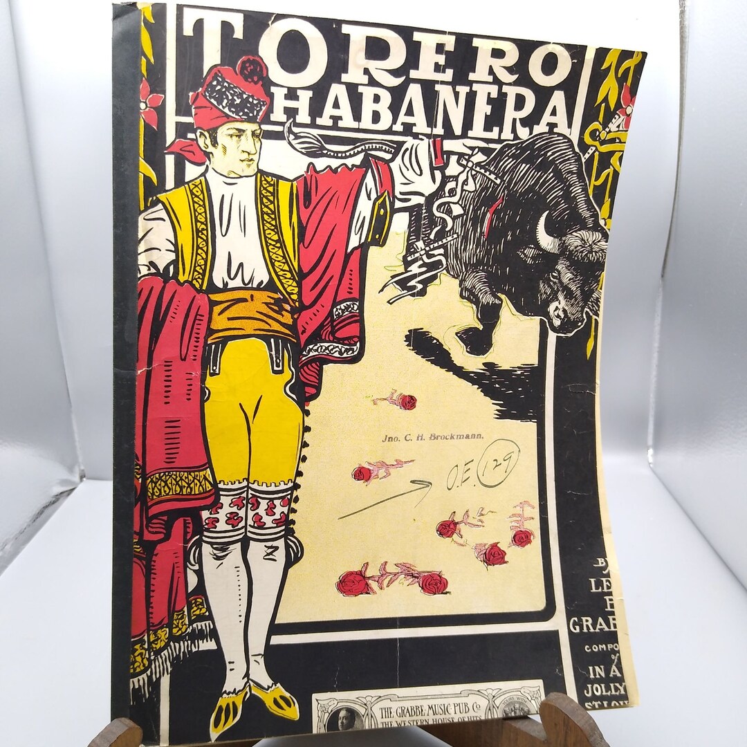 Vintage Sheet Music, Torero Habanera, Grabbe 1904 Bull Fighting Song ...