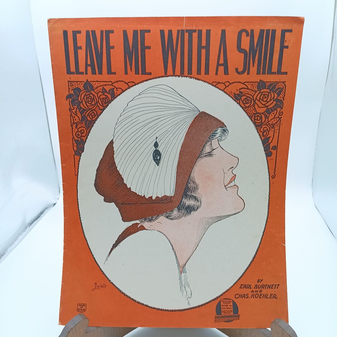 Vintage 1923 Sheet Music "leave Me With a Smile" by Earl Burtnett Chas ...