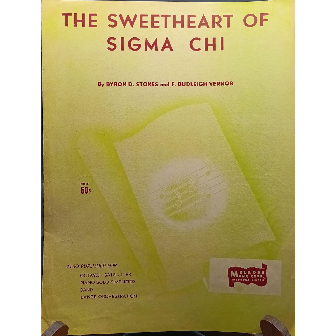 The Sweetheart of Sigma Chi Sheet Music 1950s by Byron D. Stokes & F ...