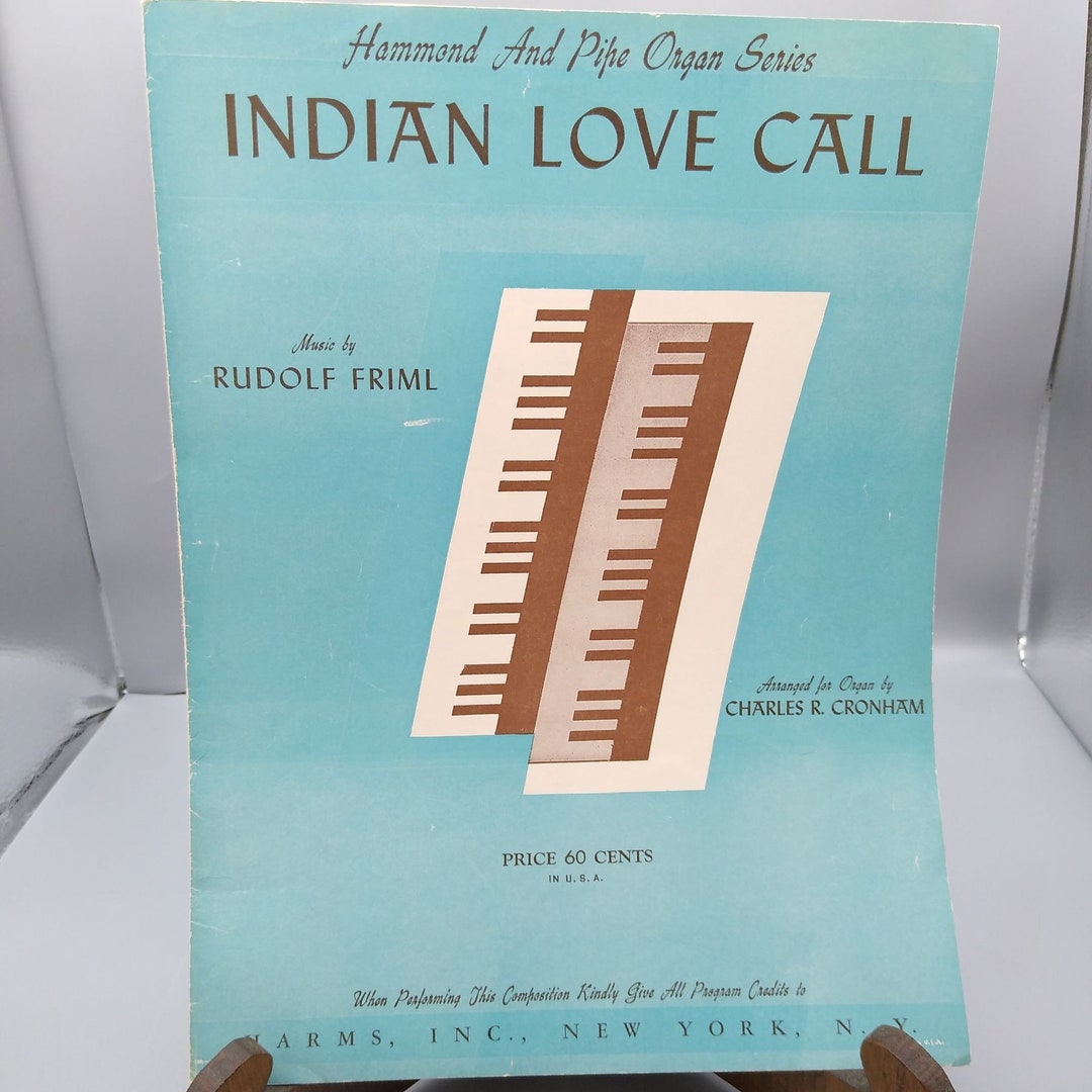 Vintage Sheet Music, Indian Love Call by Rudolf Friml and Charles ...