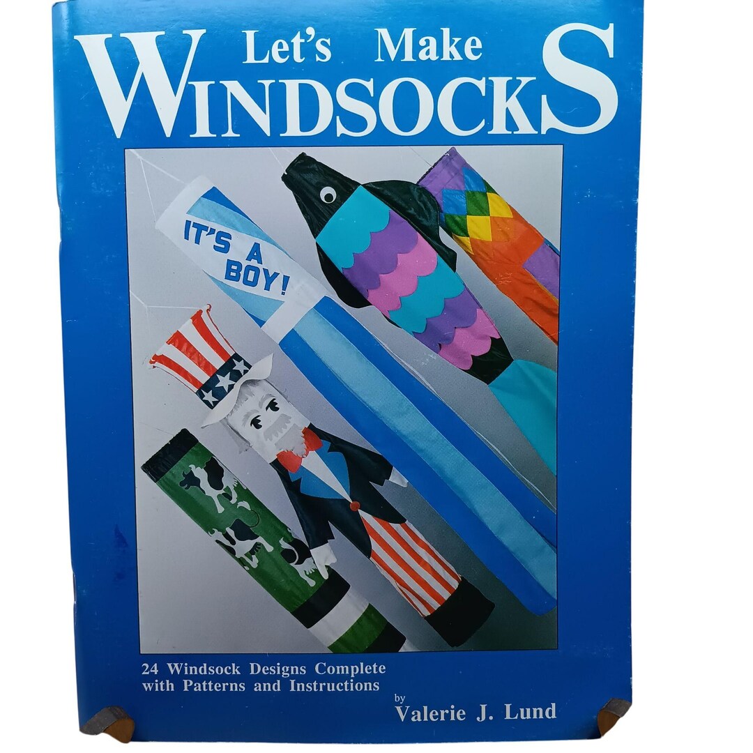 Lets Make Windsocks Craft Book by Valerie J. Lund 1985 24 Patterns & Instructions DIY Sewing for ...