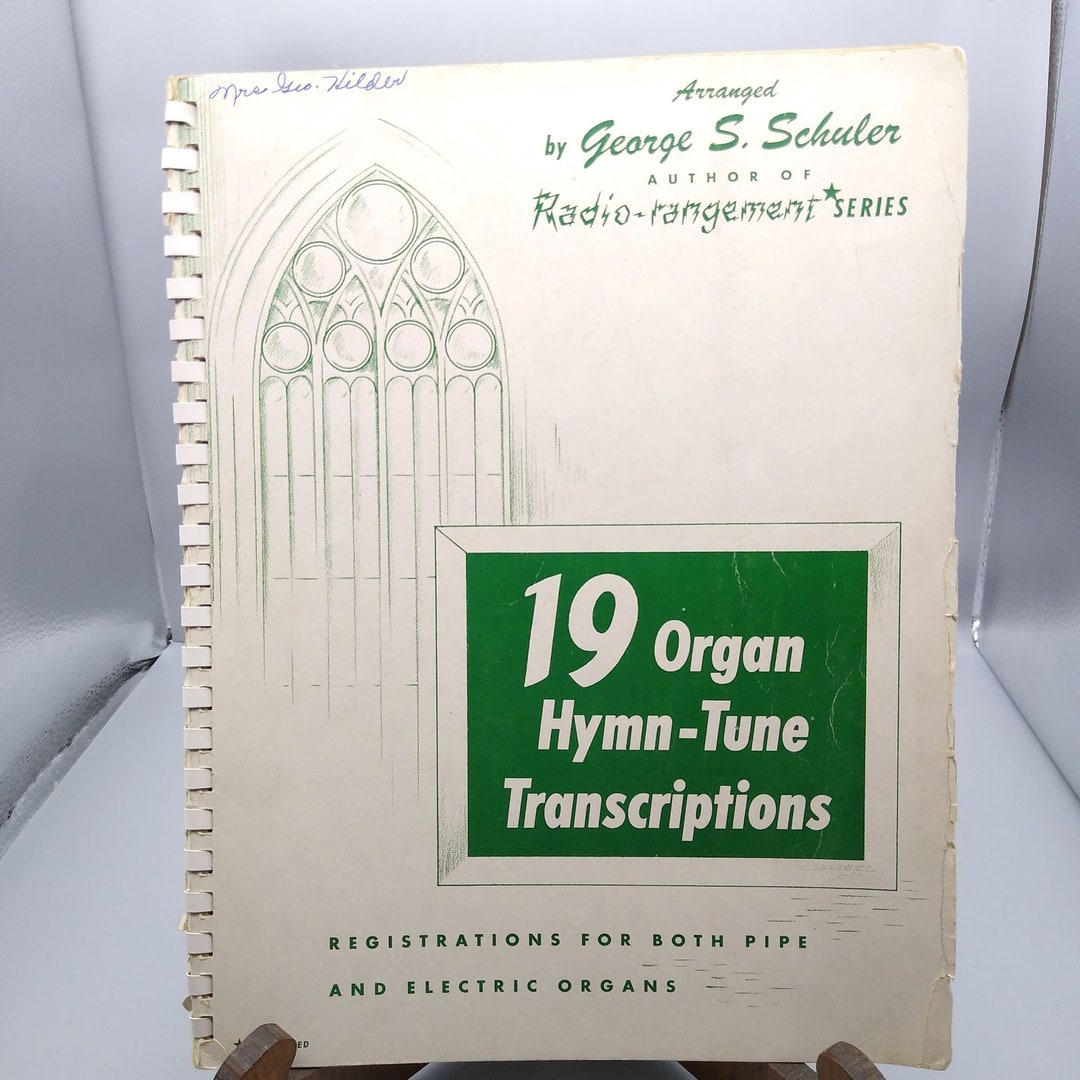 Vintage Autographed Sheet Music, 19 Organ Hymn Tune Transcriptions by George Schuler ...