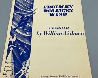 Frolicky Rollicky Wind Piano Solo Sheet Music William Coburn 1939 Summy ...
