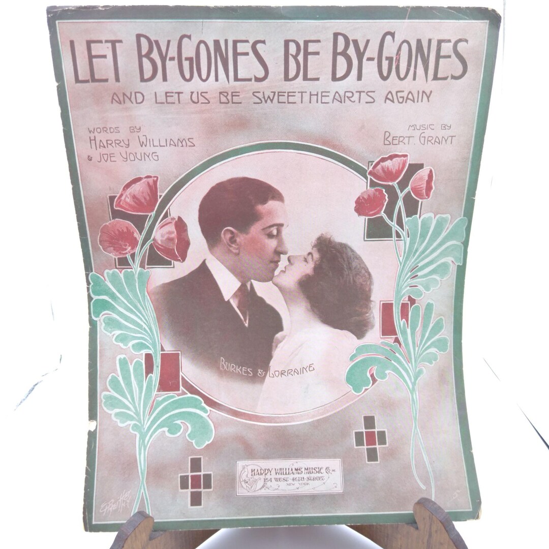 Antique Sheet Music, Let Bygones Be Bygones and Let Us Be Sweethearts ...