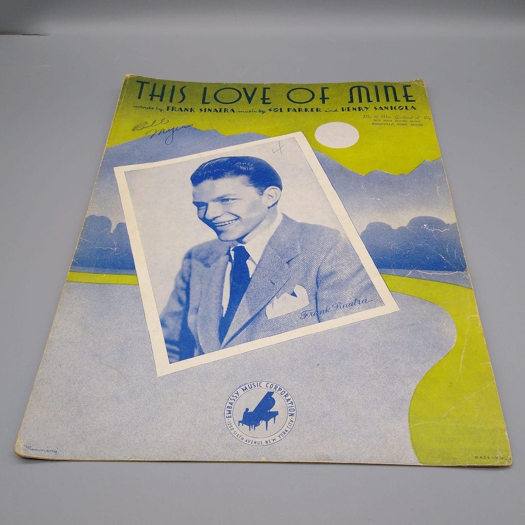 Vintage Sheet Music This Love of Mine, Frank Sinatra and Sol Parker ...
