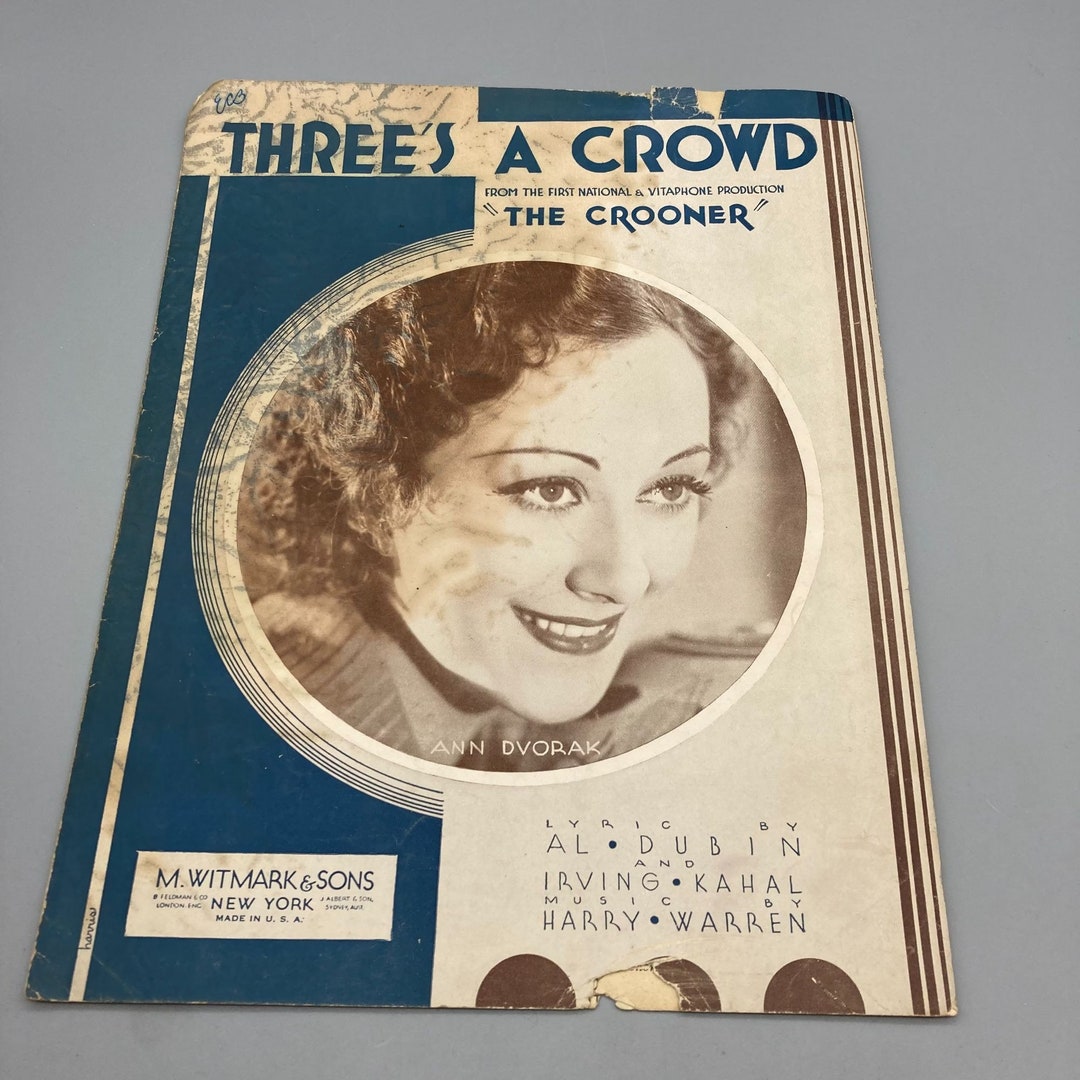 Vintage Sheet Music, Three's a Crowd by Ann Dvorak, Witmark 1932 as Featured the Crooner From ...