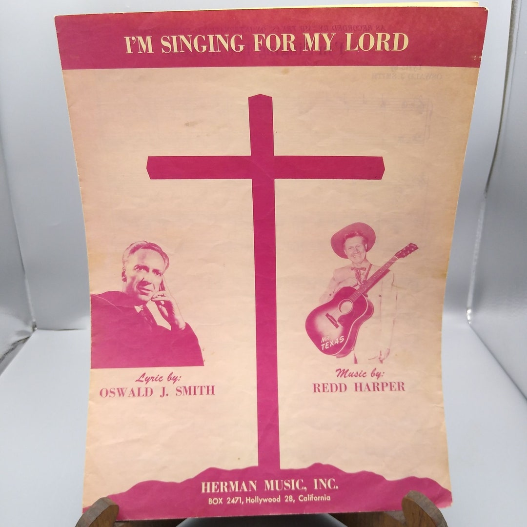 Vintage Sheet Music, I'm Singing for My Lord by Oswald Smith and Redd ...