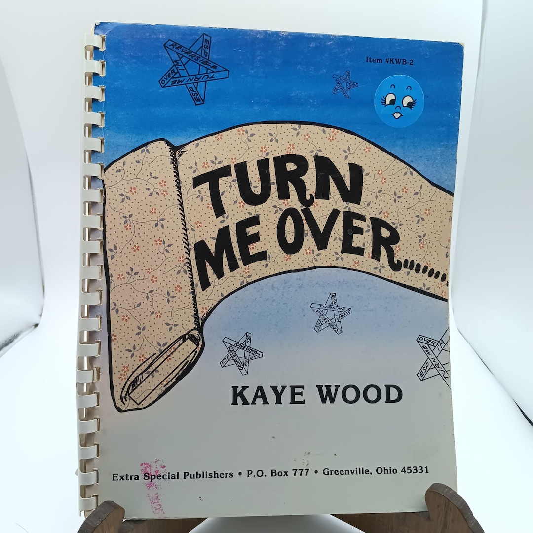 Turn Me Over.... Im Reversible Quilting Book by Kaye Wood - Etsy