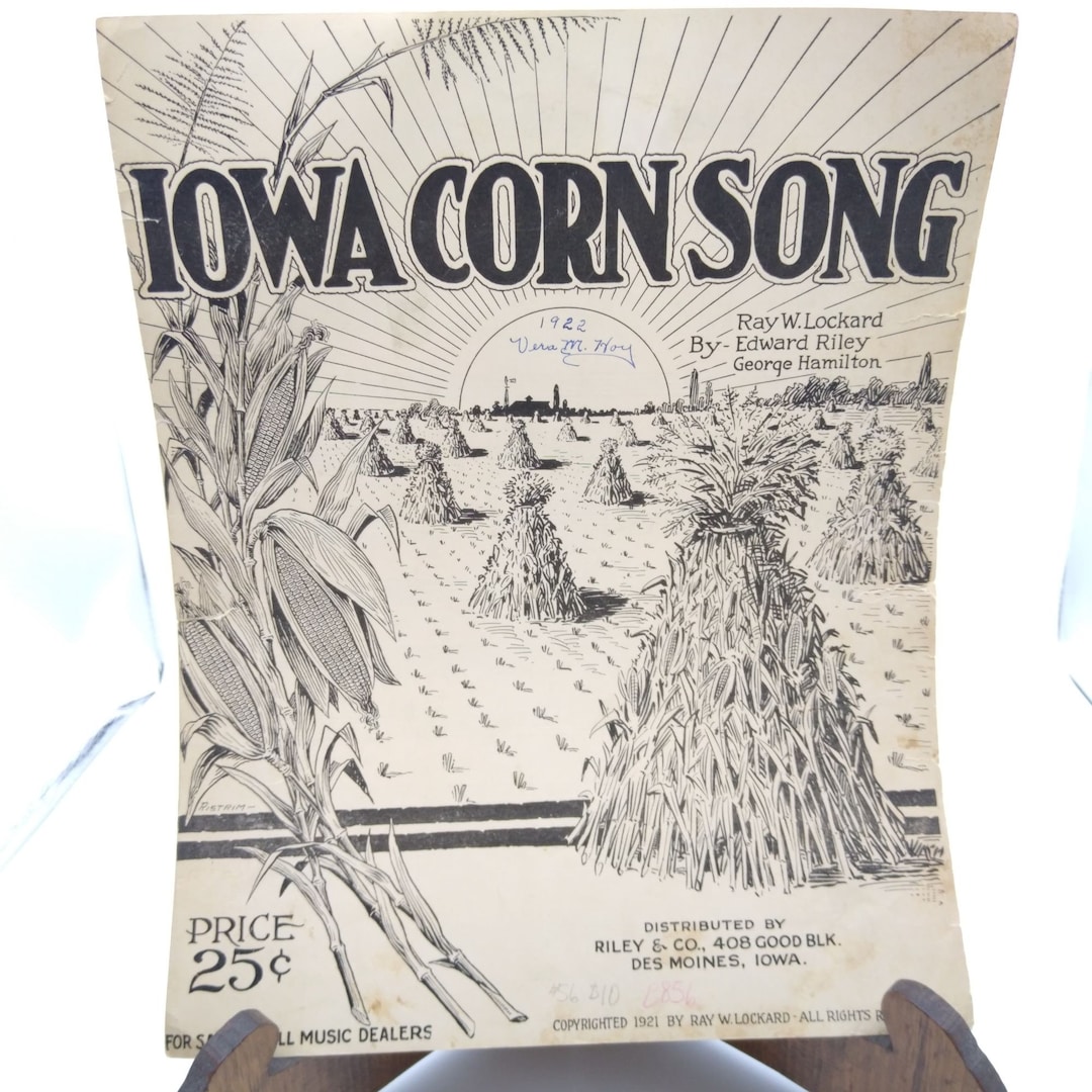 Antique Sheet Music, Iowa Corn Song by Ray W Lockard Edward Riley ...