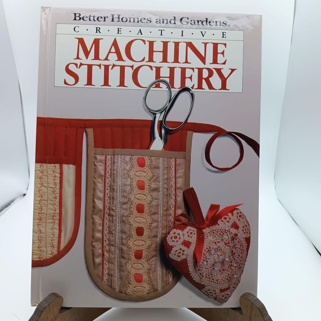 Better Homes & Gardens 1980s Creative Machine Stitchery Hardcover Book - Etsy