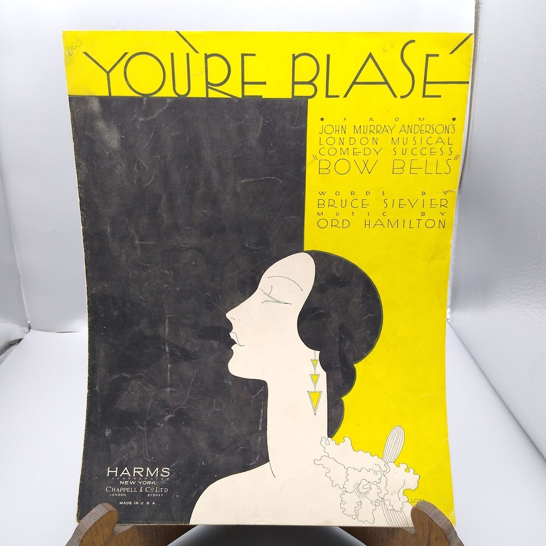 Vintage Sheet Music, Youre Blase by Bruce Sievier and Ord Hamilton ...