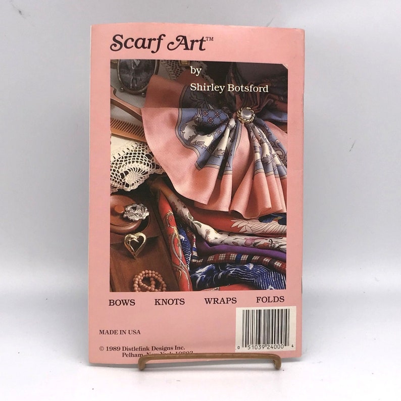 Vintage Scarf Art Crafts Pattern and Idea Booklet by Shirley Botsford 1989, Bows Knots Wraps ...