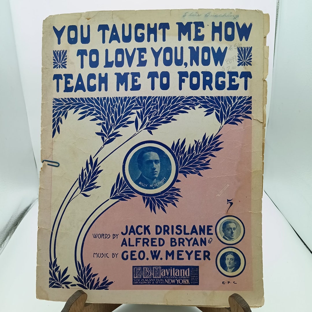 Antique Sheet Music, You Taught Me How to Love You Now Teach Me to ...