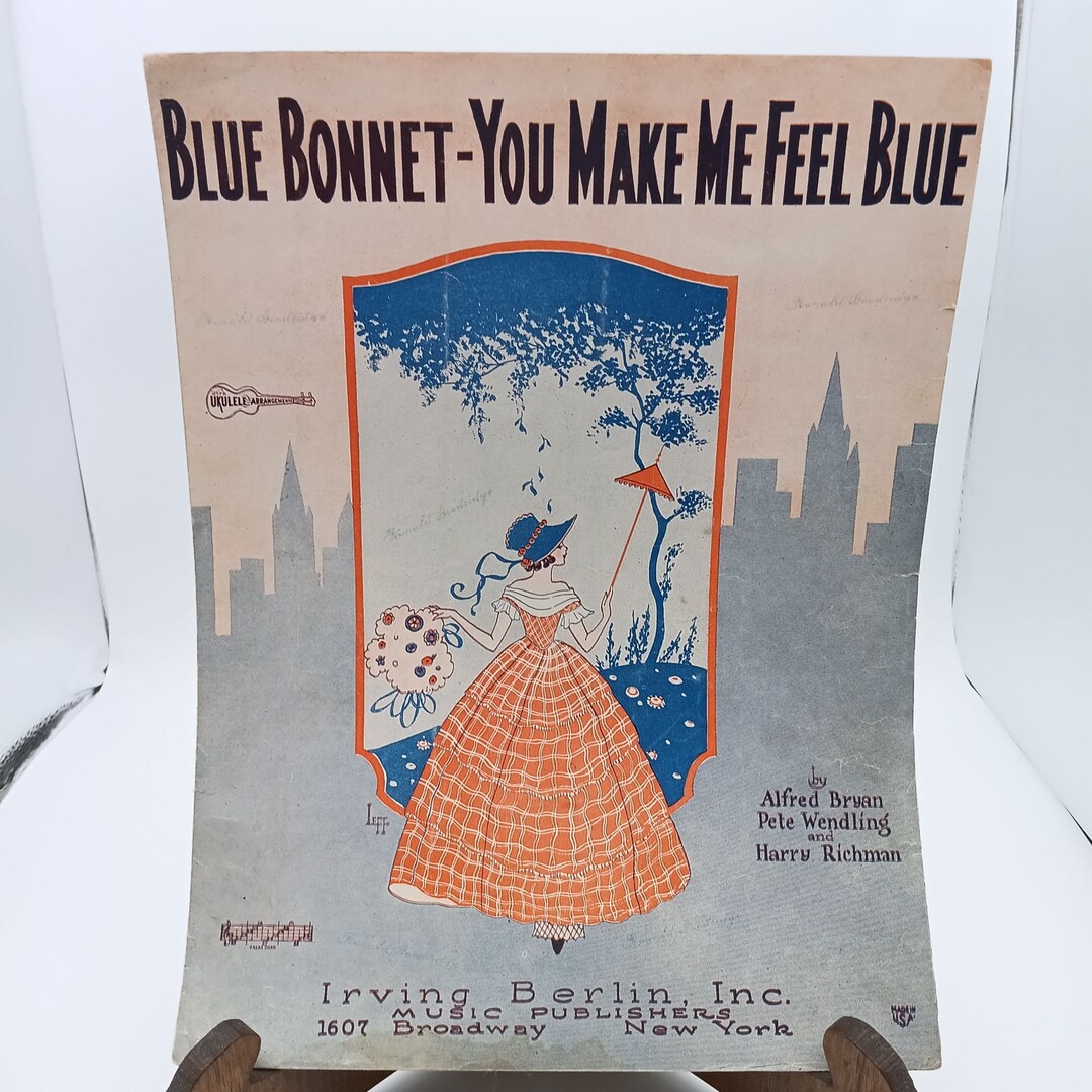 Vintage Sheet Music, Blue Bonnet You Make Me Feel Blue by Alfred Bryan ...