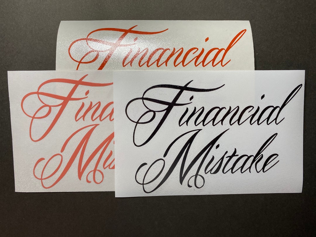 Financial Mistake | Car Decal | Truck Decal | Car Window Sticker - Etsy