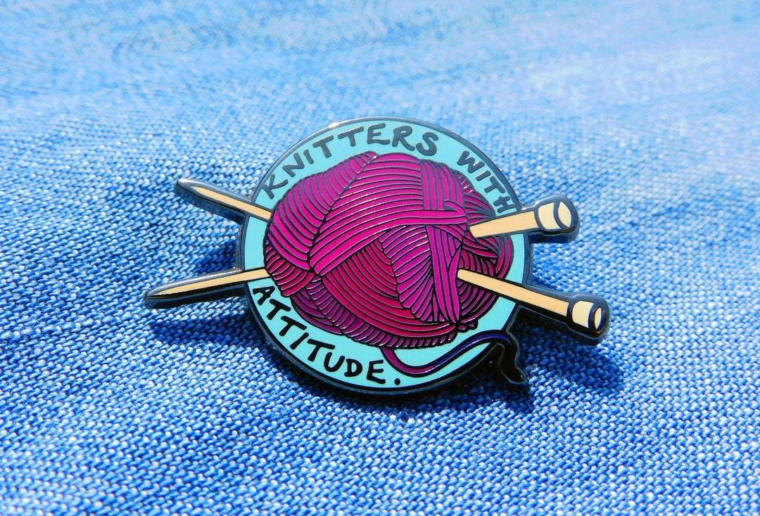 Knitters With Attitude Enamel Pin Badge, Yarn and Knitting Needle Pin ...