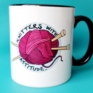 Knitting Mug, Knitters With Attitude Mugs, Gifts for Crafter, Cute Gift ...