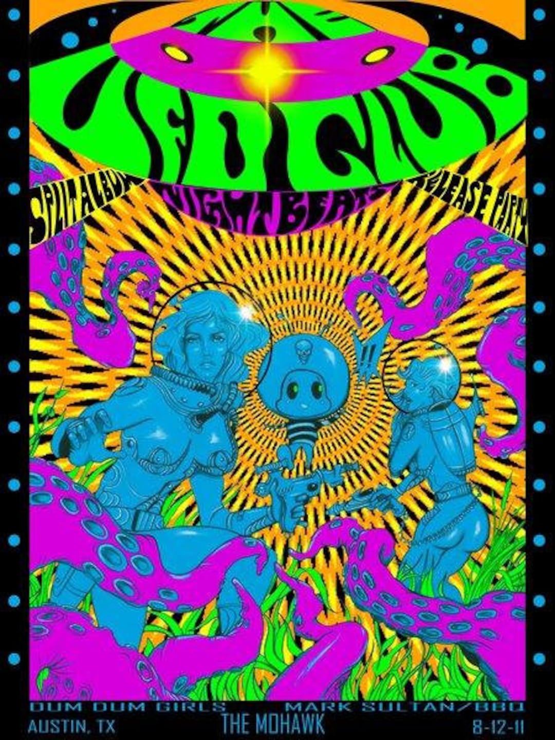 UFO Club Concert Poster, 2011, the Mohawk, 18 X 24 Inches Mint ...