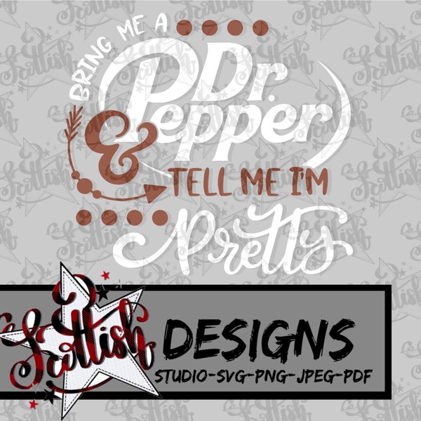 Bring Me Dr Pepper and Tell Me Im Beautiful Svg - Etsy