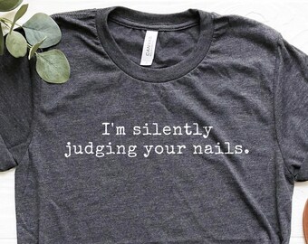 Funny Nail Tech Shirt - Etsy