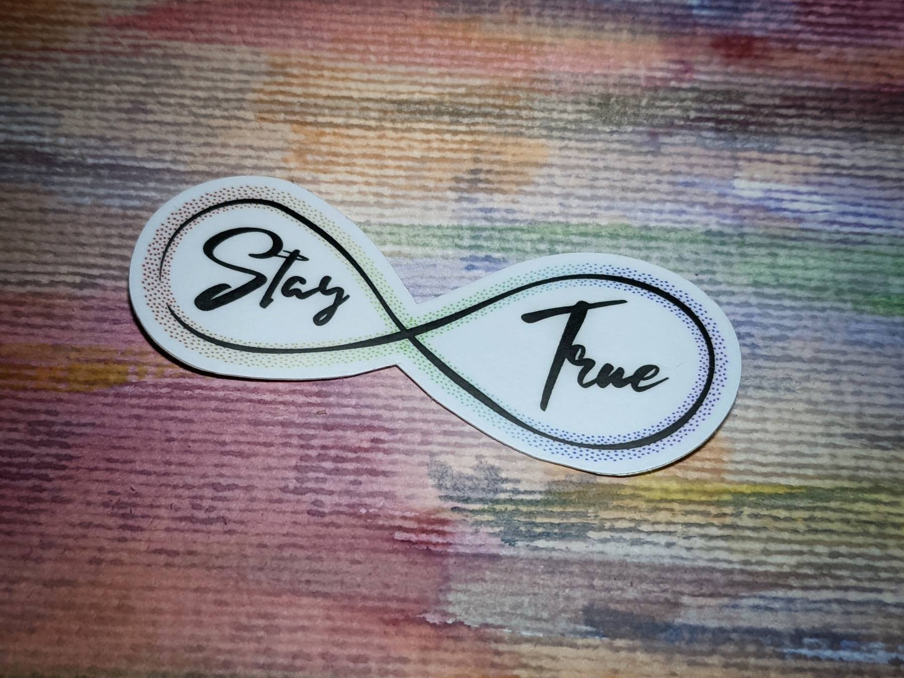 Stay True Infinity Matte Sticker - Etsy