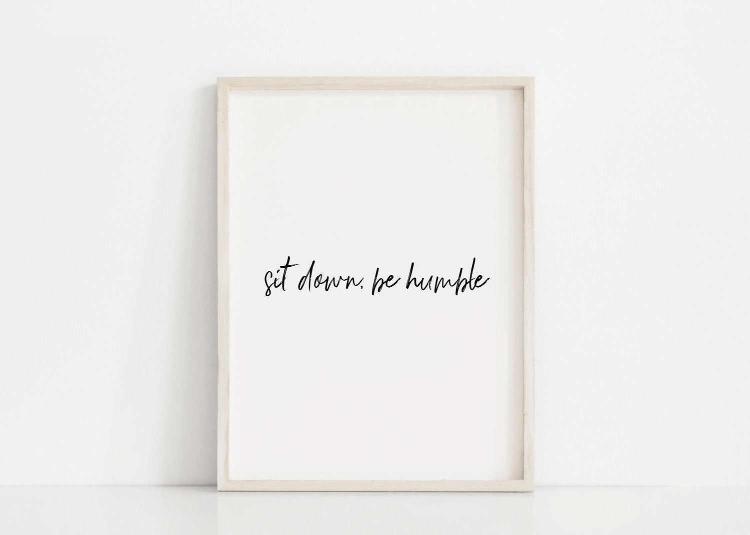 Sit Down Be Humble Kendrick Lamar Lyric Quote Print/printable Wall Art ...