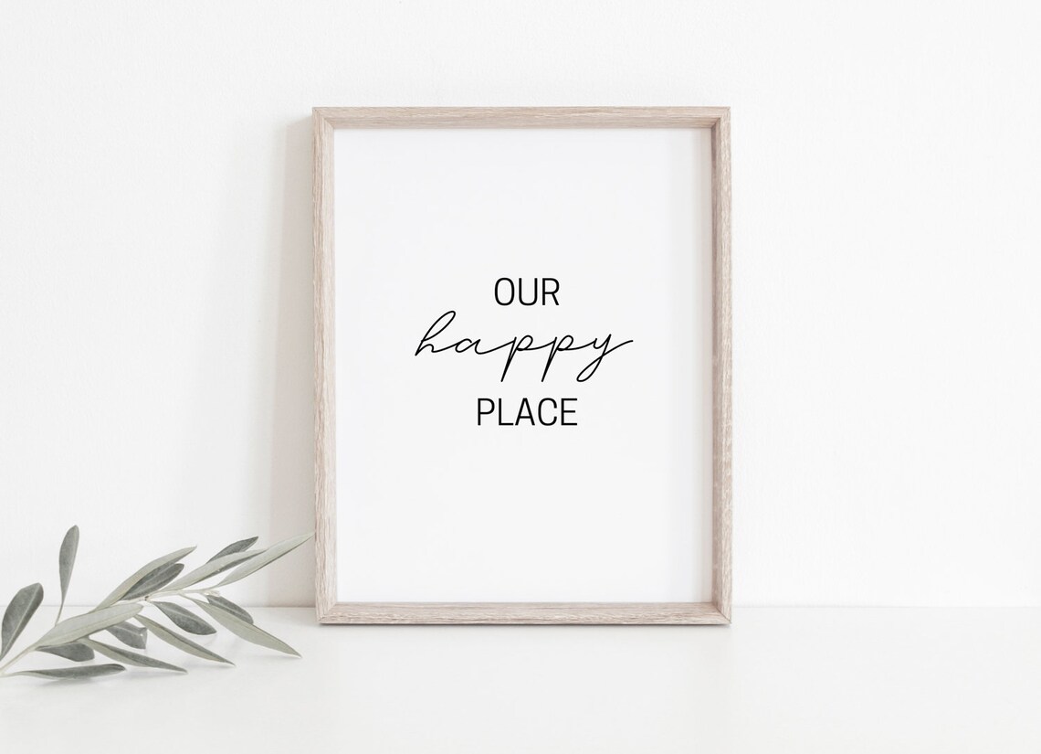 Our Happy Place Print Housewarming Gift/printable Wall Art/minimalist ...