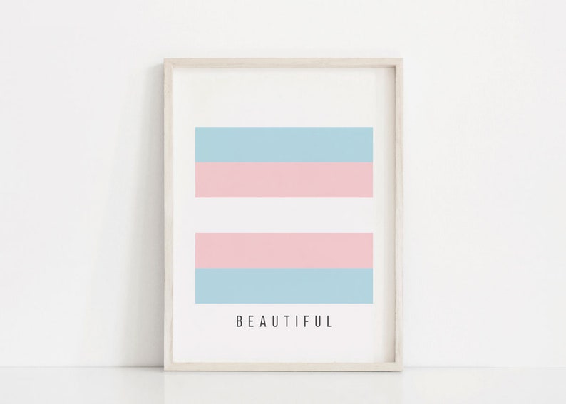 Trans Pride Print/trans is Beautiful Art - Etsy