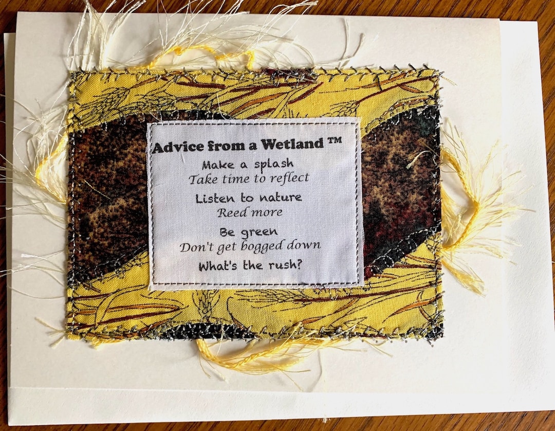 Wetlands Advice Poem, Frameable, Handmade Stitched Blank Greeting Card ...
