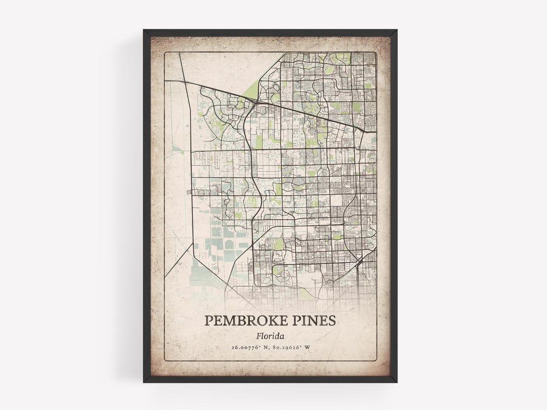 Classic Pembroke Pines Map Print, Vintage Grunge Wall Art, Pembroke ...