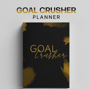 Goal Crusher Planner Plus Digital File, Goal Planner, Goal Worksheet ...
